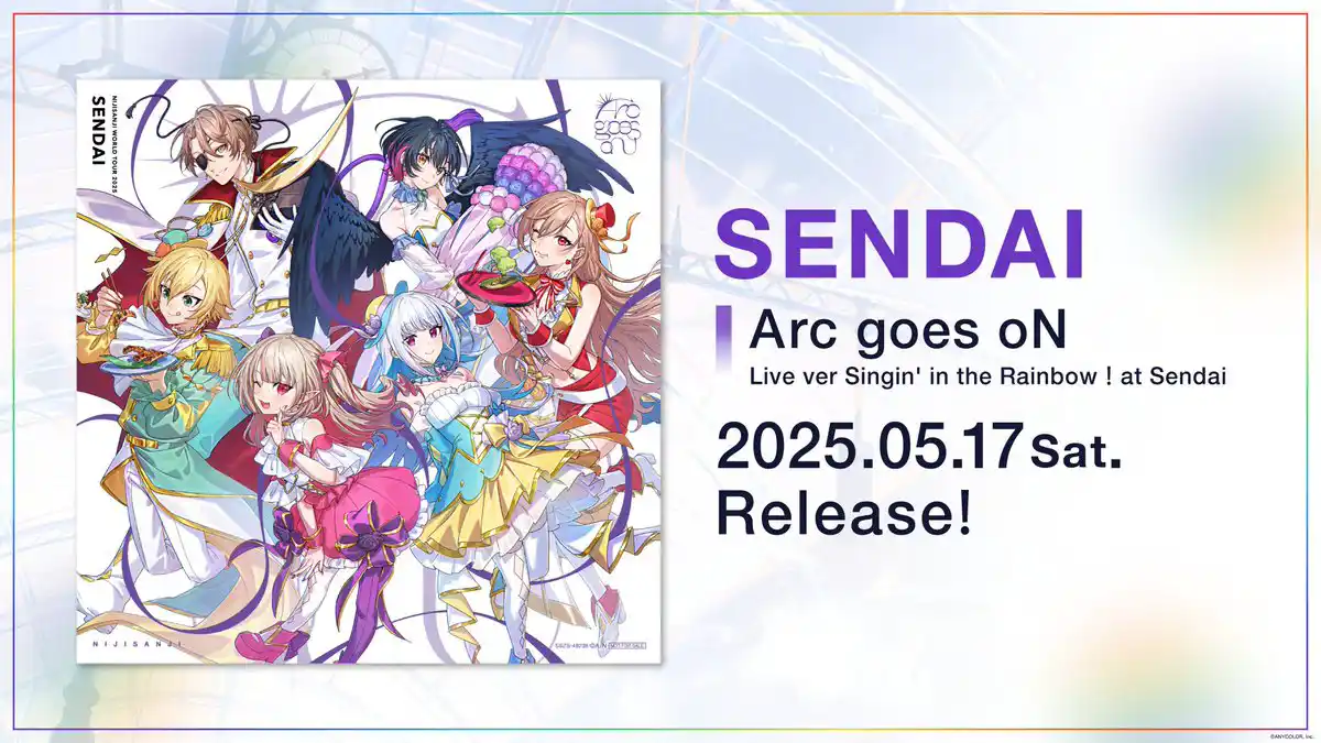 にじさんじ WORLD TOUR 2025 Singin’ in the Rainbow！仙台公演 - にじさんじ Wiki*